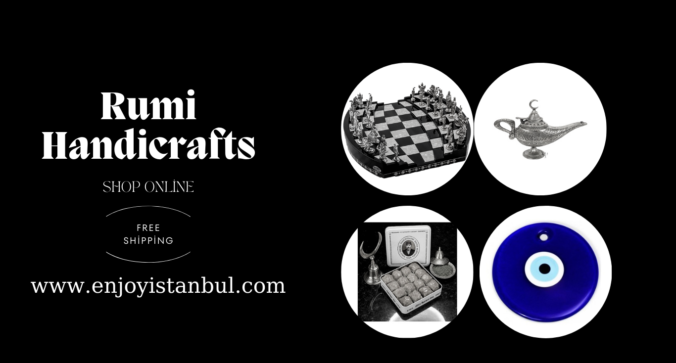Rumi Handi Crafts Best Turkish Hand Made Gifts